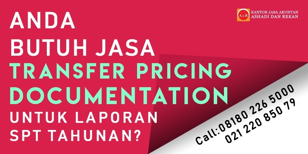 Jasa Pembuatan Transfer Pricing Document (Pembuatan TP Doc.)